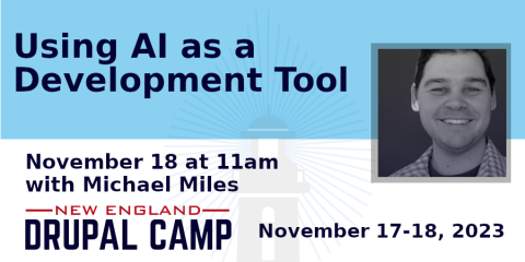 Using AI as a Development Tool | New England Drupal Camp